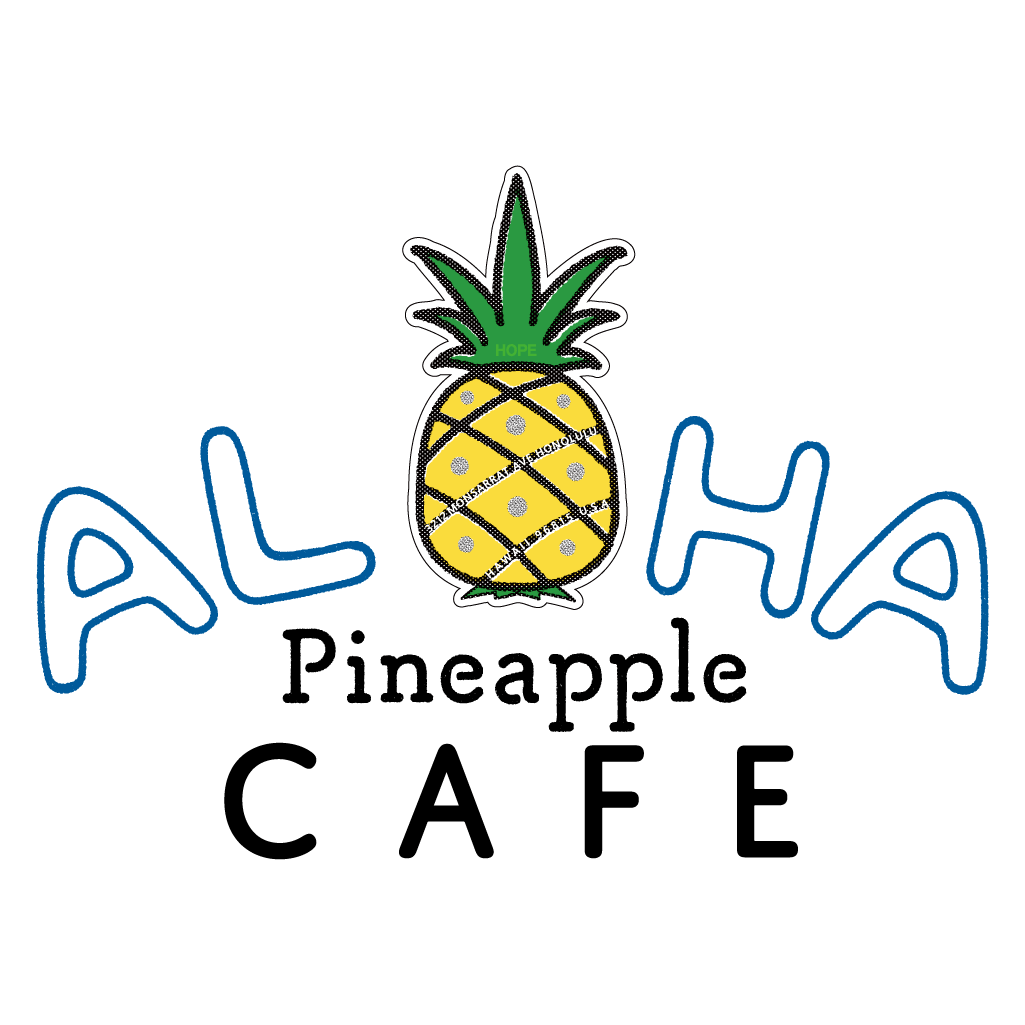 ALOHA CAFE Pineapple｜ハワイに本店を構える”アロハカフェパイナップル”